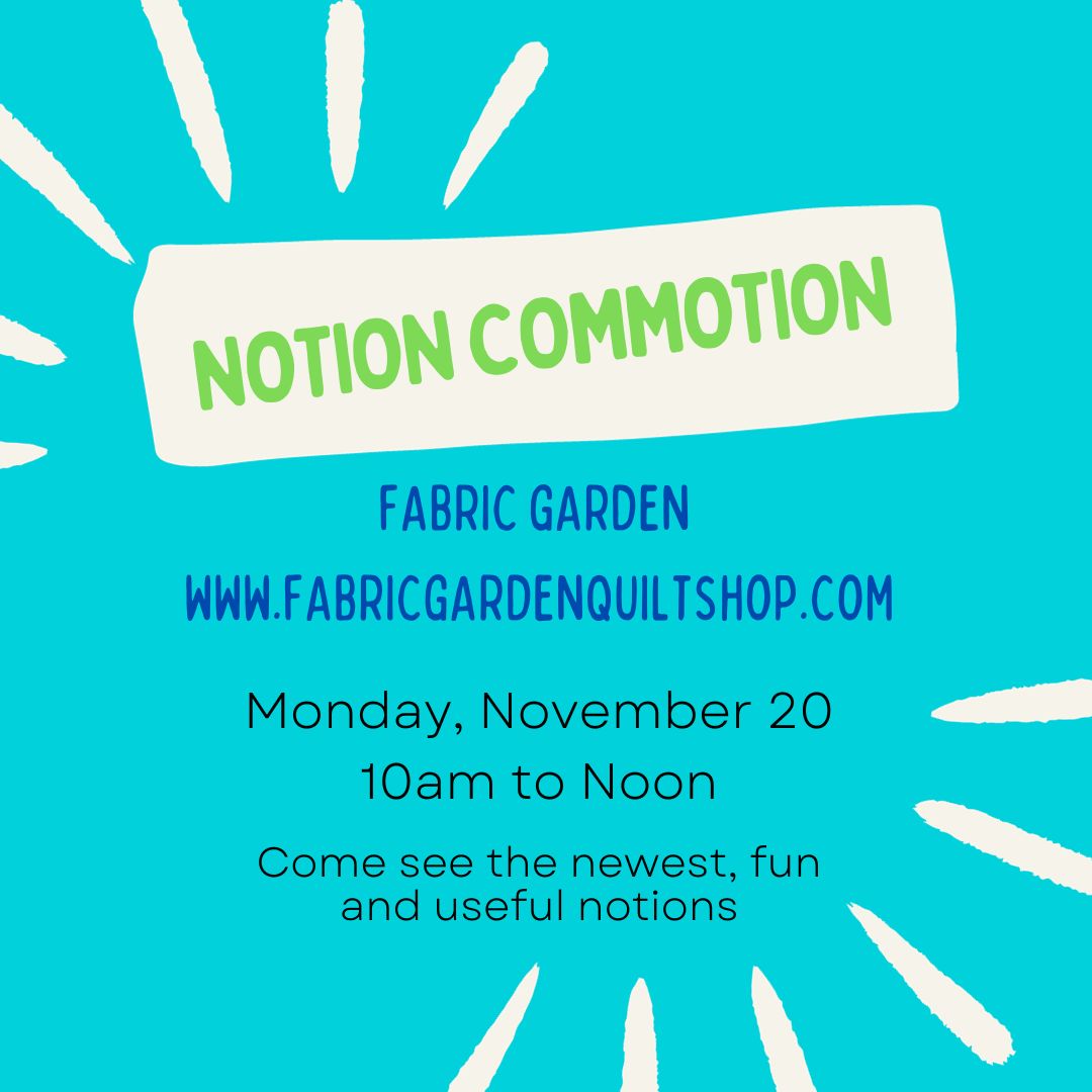 You are Invited to NOTION COMMOTION EVENT! – Fabric Garden