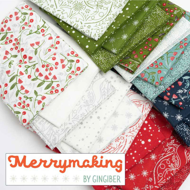 Merrymaking by Gingiber for Moda Fabrics – Fabric Garden