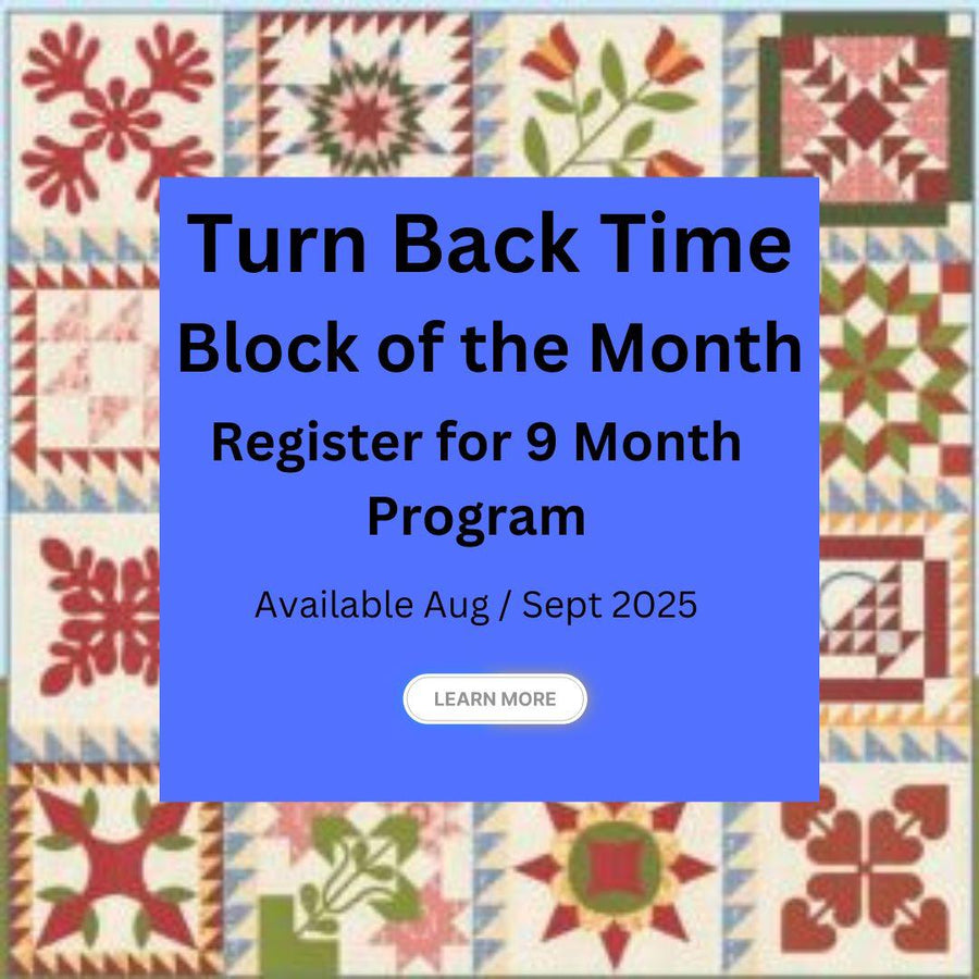 Turn Back Time BOM (Monthly) – Fabric Garden